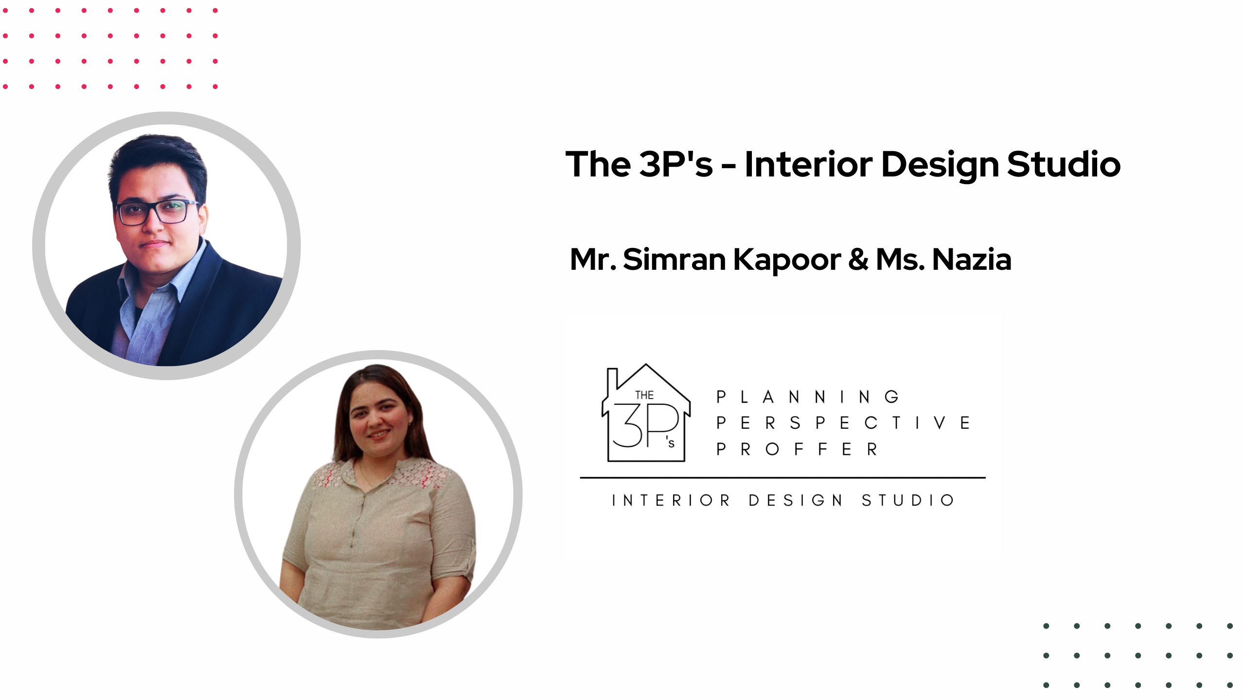 Turning Passion into Profession: The Story of The 3P's - Interior ... Turning Passion into Profession: The Story of The 3P's - Interior ...